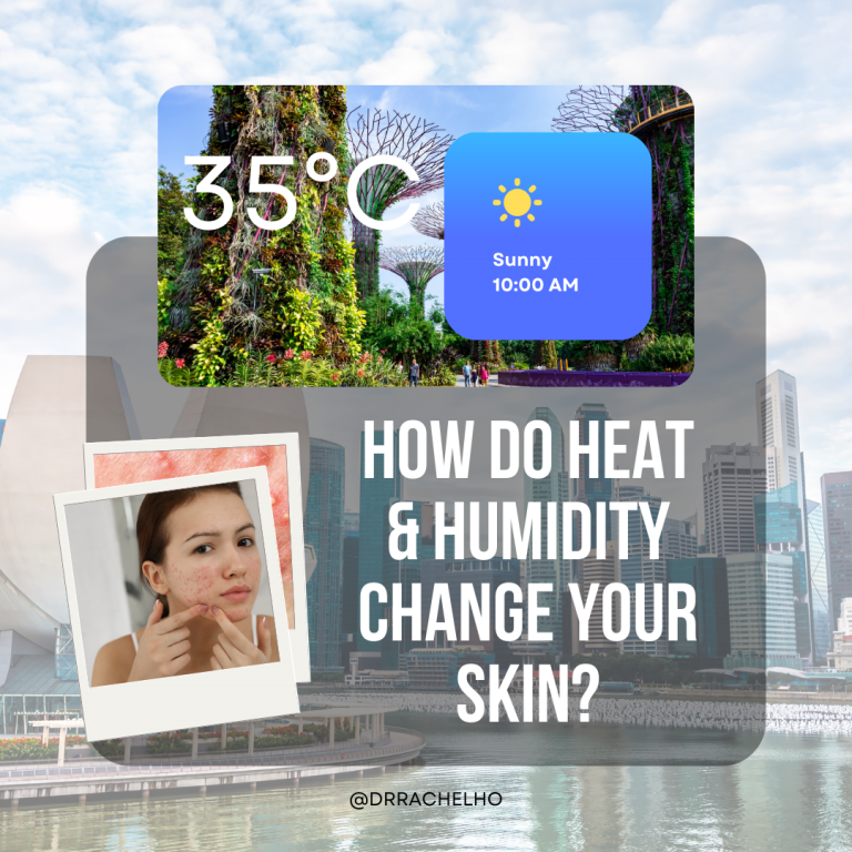 How Extreme Heat and Humidity Affect Your Skin - Dr Rachel Ho