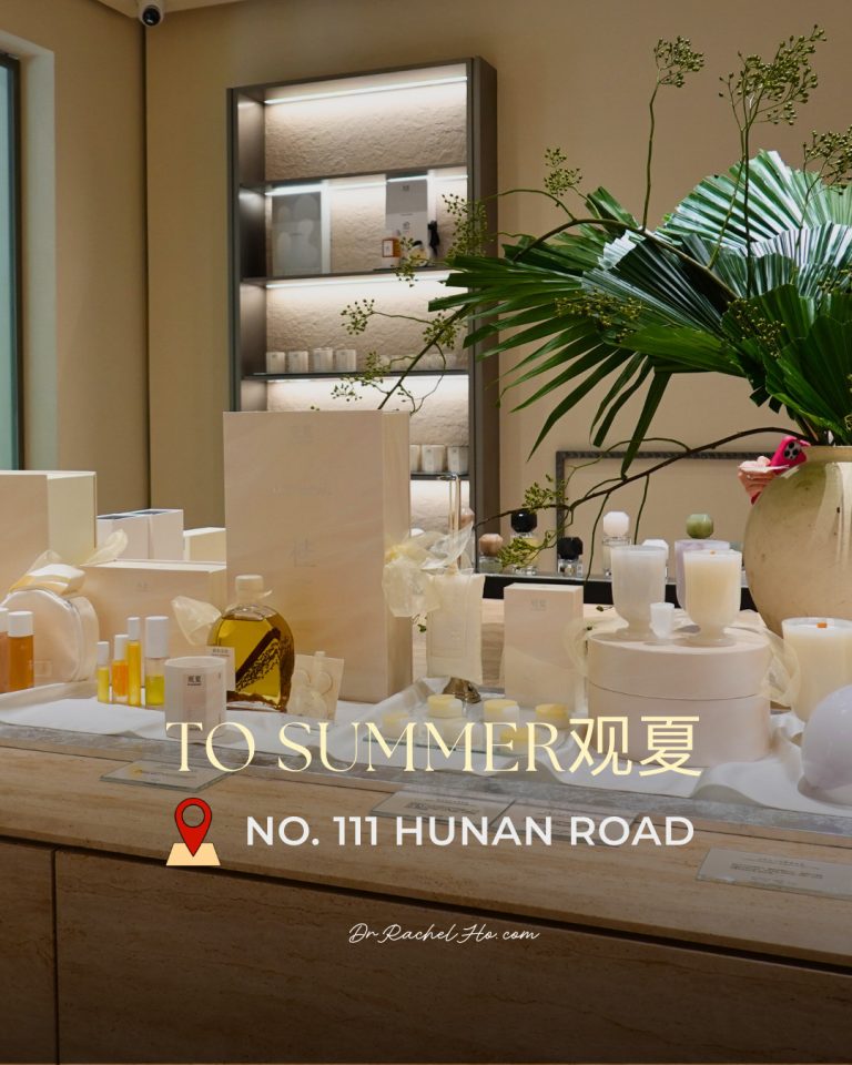 A Beauty Connoisseur’s Guide to Shanghai, China - Dr Rachel Ho